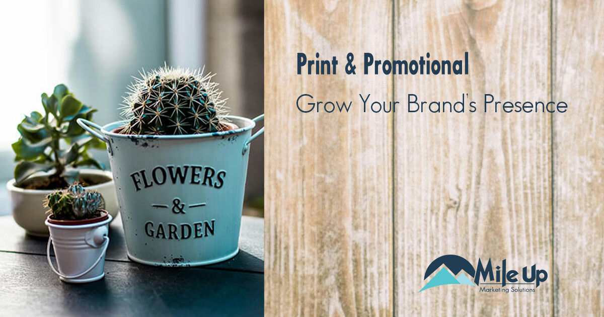 Print & Promotions - Mile Up Marketing Solutions